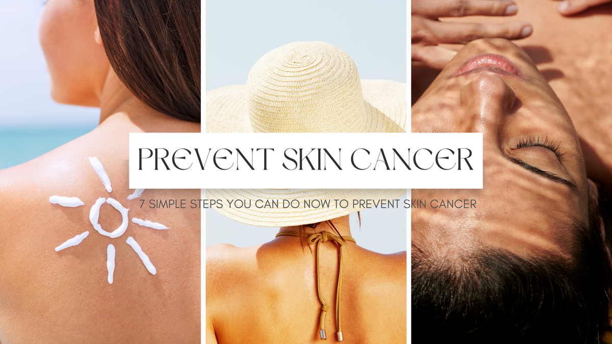 7 Simple steps you can do to prevent skin cancer | GearTOP
